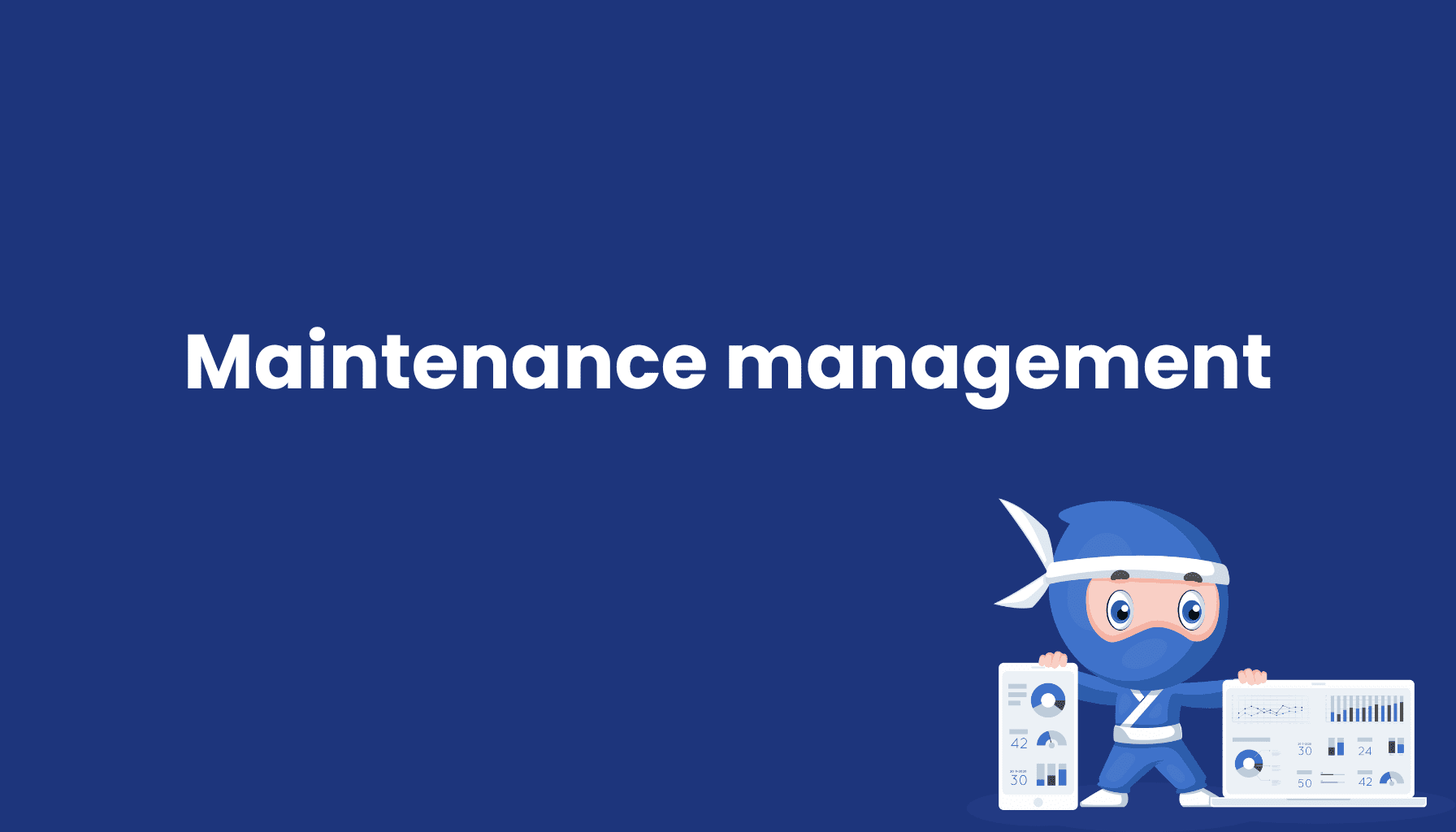 Maintenance management